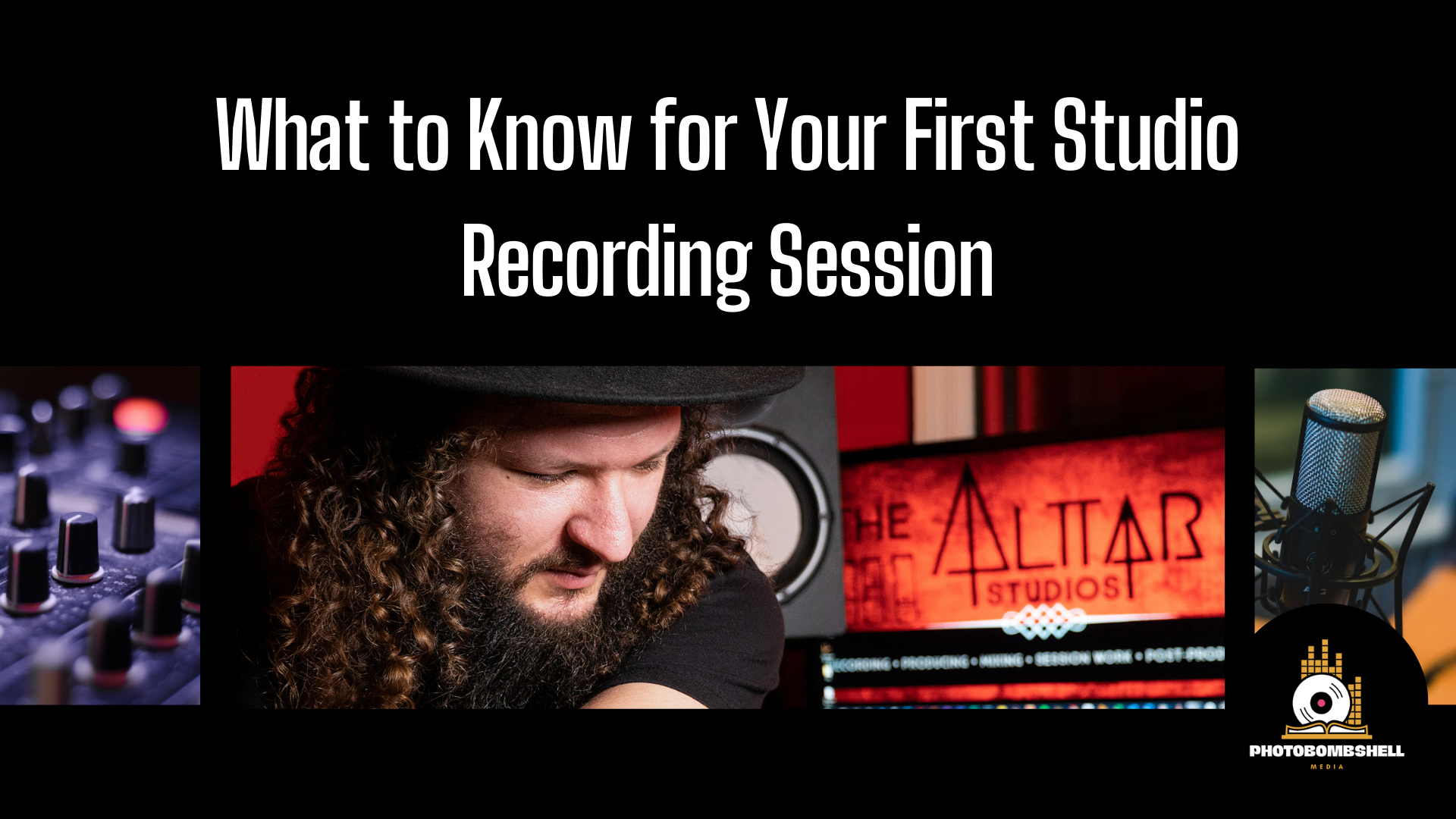 Prepare for Your First Studio Recording Session | Photobombshell Media