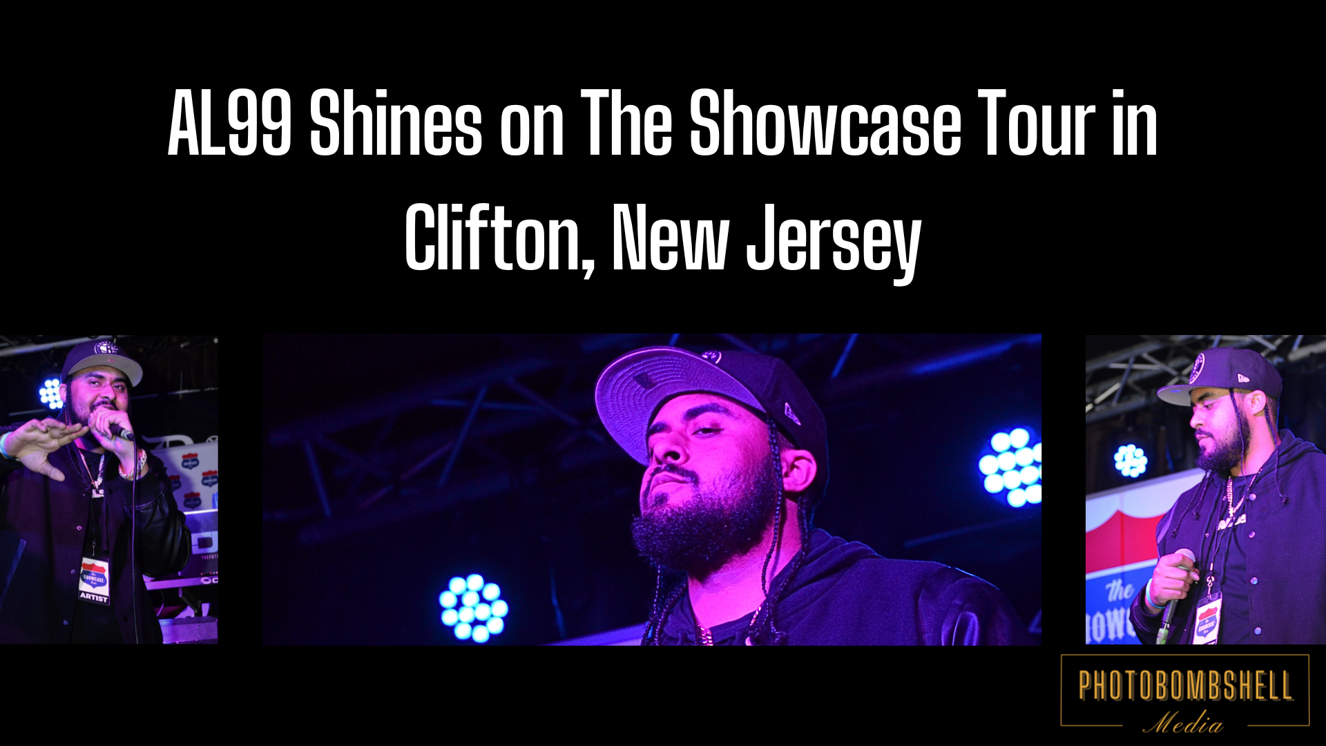 AL99 Shines on The Showcase Tour in Clifton, New Jersey | Photobombshell